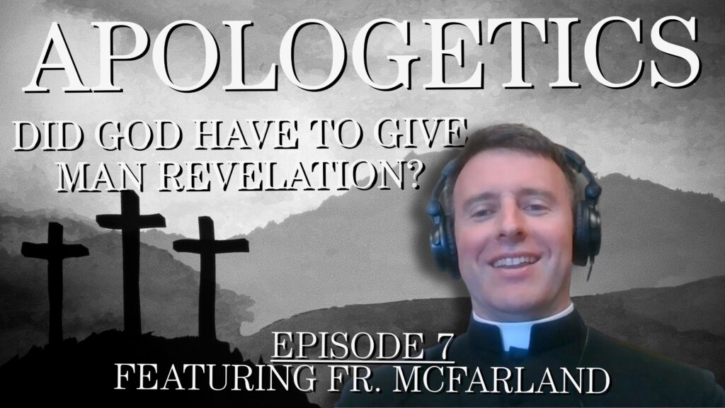 Apologetics Series – SSPX Podcast