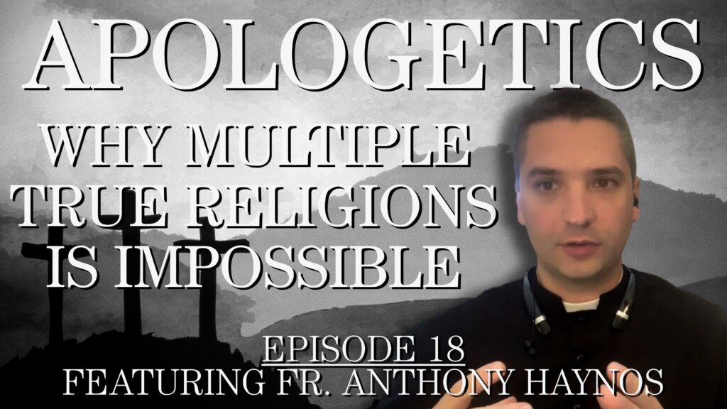 Apologetics Series – SSPX Podcast